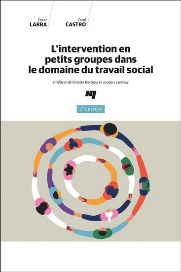 Intervention en petits groupes dans le domaine du travail social(L') 2e éd. | Archambault