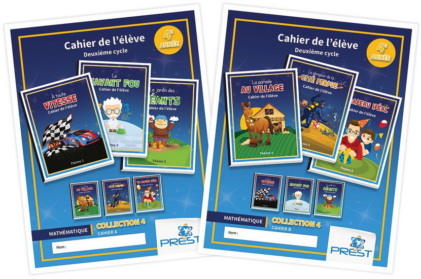 Prest-Math, cahier A et B - collection 4 - version 4e année du primaire ...