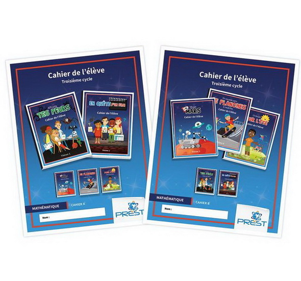 Prest-Math, cahier A et B - collection 6 - version 6e année du primaire ...