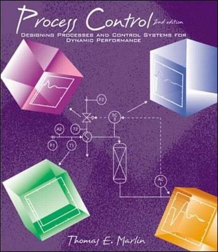 Process Control: Designing Processes and Control Systems for Dynamic Performance 2nd ed ...