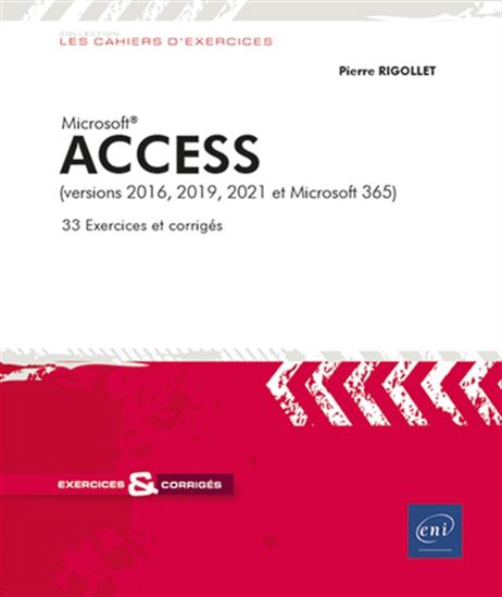 Microsoft Access (versions 2016, 2019, 2021 et Microsoft 365 ...