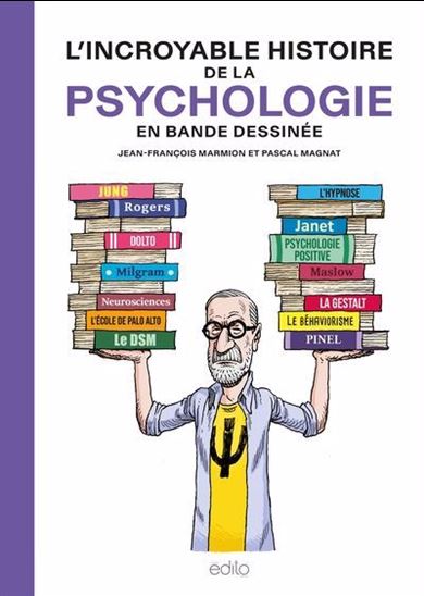 Incroyable histoire de la psychologie en bande dessinée(L') | Archambault