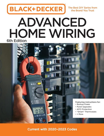 Black and Decker Advanced Home Wiring Updated 6th Edition : Current ...