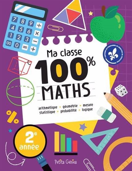 Ma classe 100% maths : 2e année | Archambault