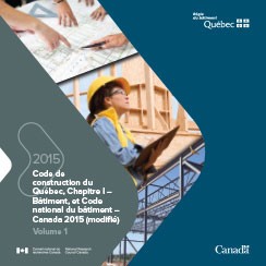 Code de construction du Québec, chapitre 1 Bâtiment et Code national du ...