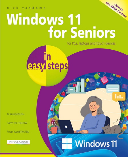 Windows 11 for Seniors in easy steps: Covers the Windows 11 2024 Update ...