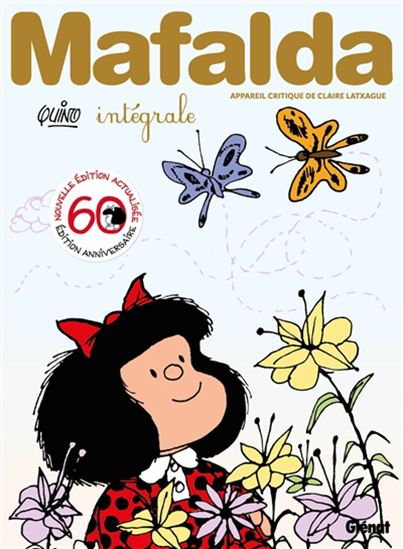 Mafalda : intégrale : 60 ans N. éd. | Archambault