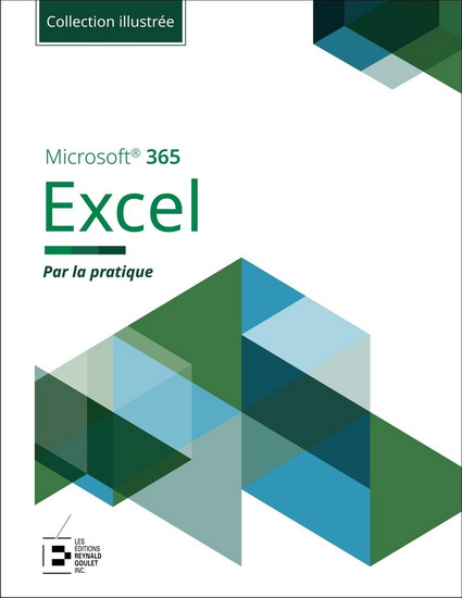 Excel Microsoft 365 Par la pratique N. éd. | Archambault