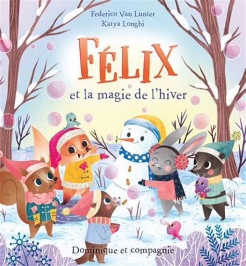 Félix et la magie de l'hiver | Archambault