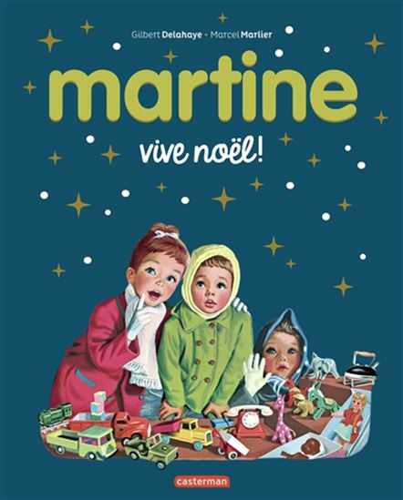Martine : vive Noël ! Éd. spéciale 2025 | Archambault