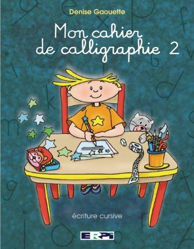 Mon cahier d'écriture cursive 2e année | Archambault