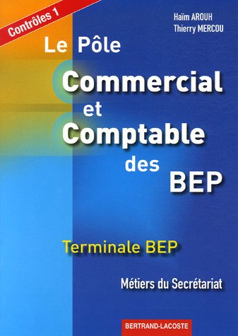 Pôle commercial et comptable des BEP, c | Archambault