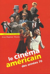 Cinéma américain des années 70(Le) | Archambault