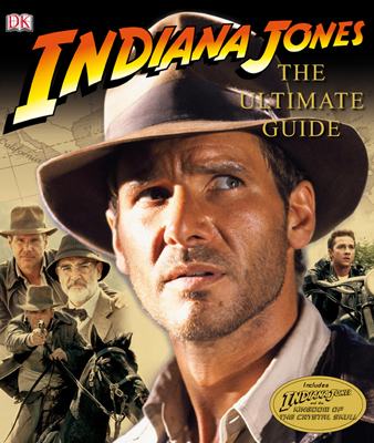 Indiana Jones: the ultimate guide | Archambault