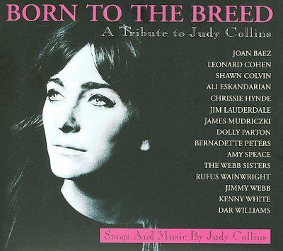 Born to the breed: Tribute Judy Collins | Archambault